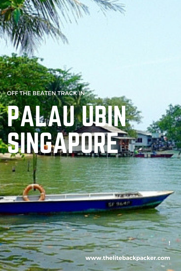 Palau Ubin - Off the Beaten Track in Singapore - The Lite Backpacker
